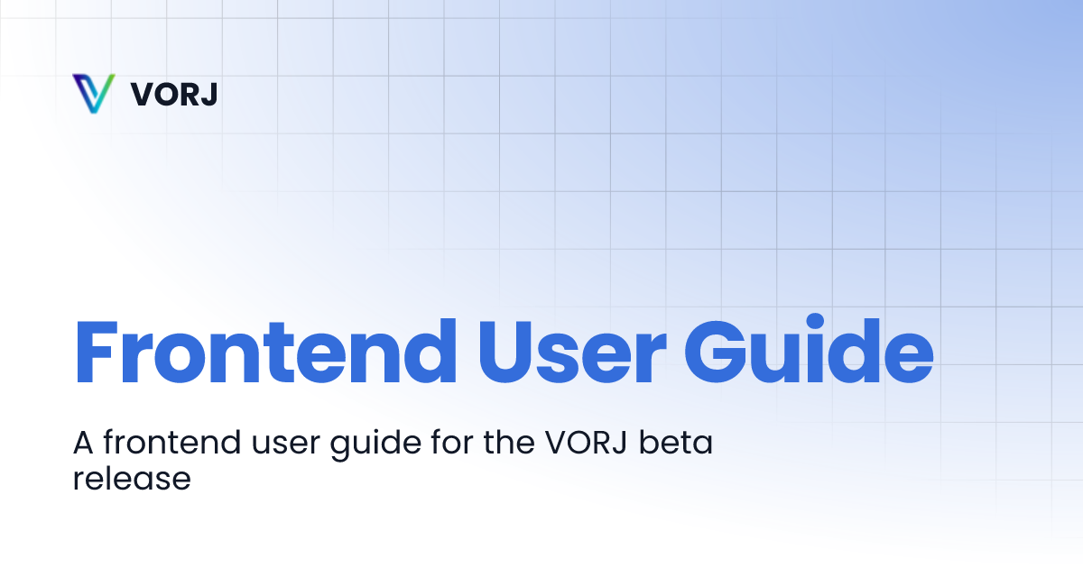 Frontend User Guide | VORJ